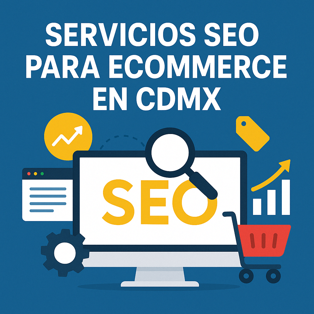 Servicios SEO para Ecommerce en CDMX